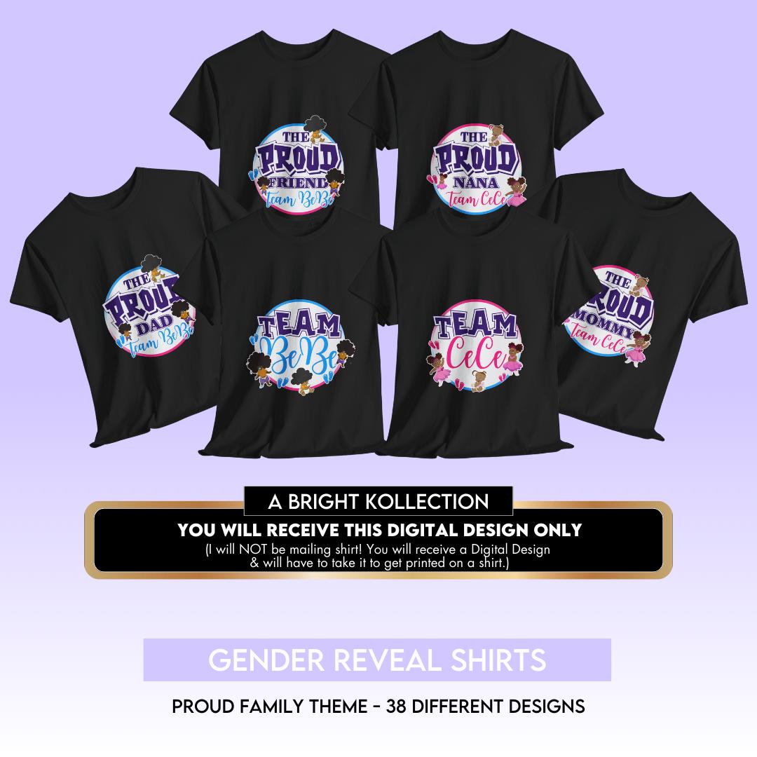 The Proud Family Gender Reveal DIGITAL Shirt Design 3rd Edition | Proud ...