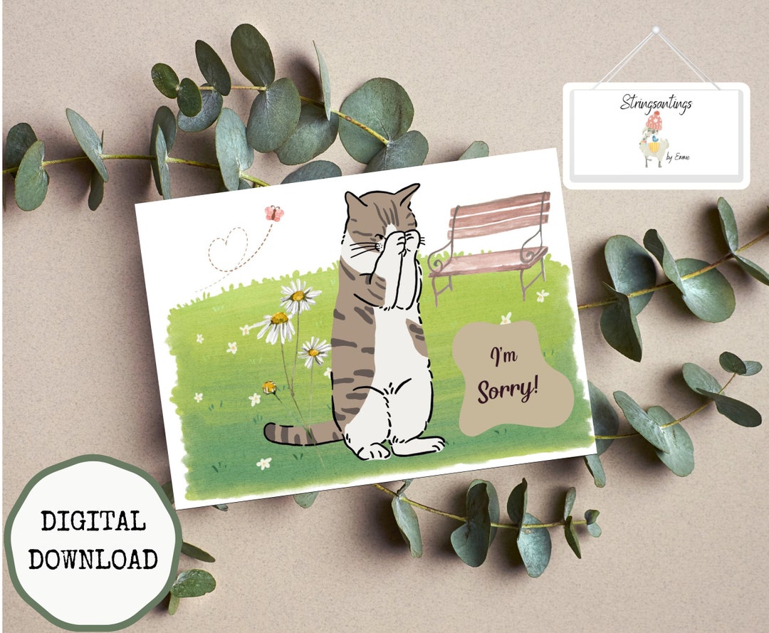 Cute I'm Sorry Cat Greeting Card. Instant Download. Printable - Etsy