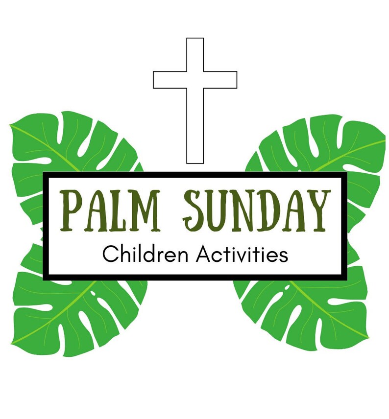 Palm Sunday Children's Activities | Sunday School Activities | Children ...