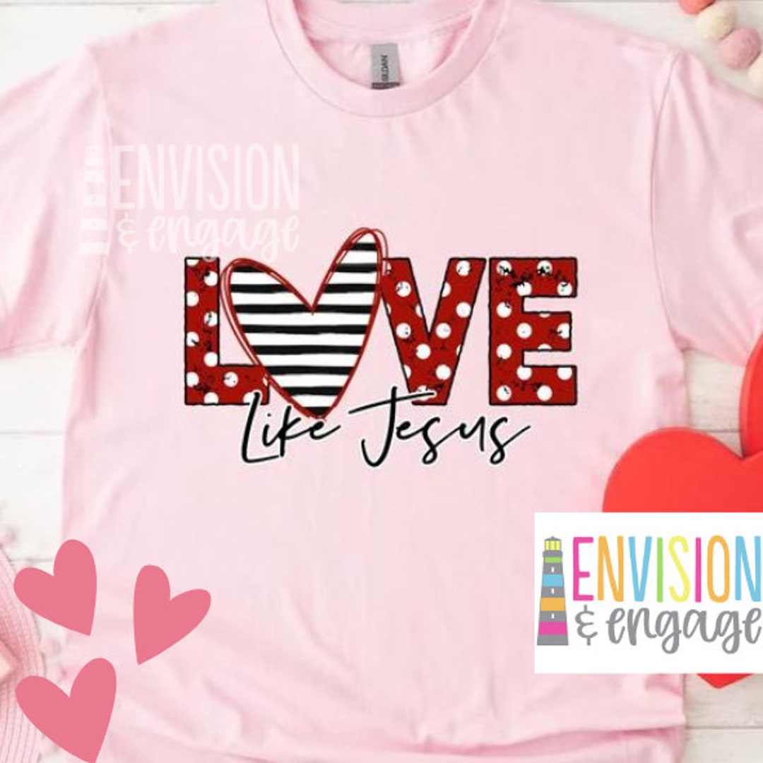 Love Like Jesus, Jesus, Love, Valentine's Day, Hearts, Happy Valentines ...