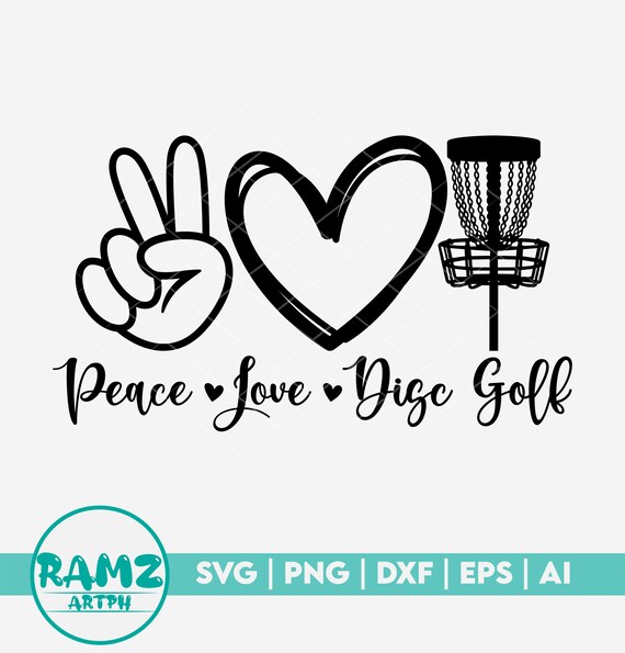 Disc Golf SVG File Peace Love Disc Golf Disc Golf Svg | Etsy