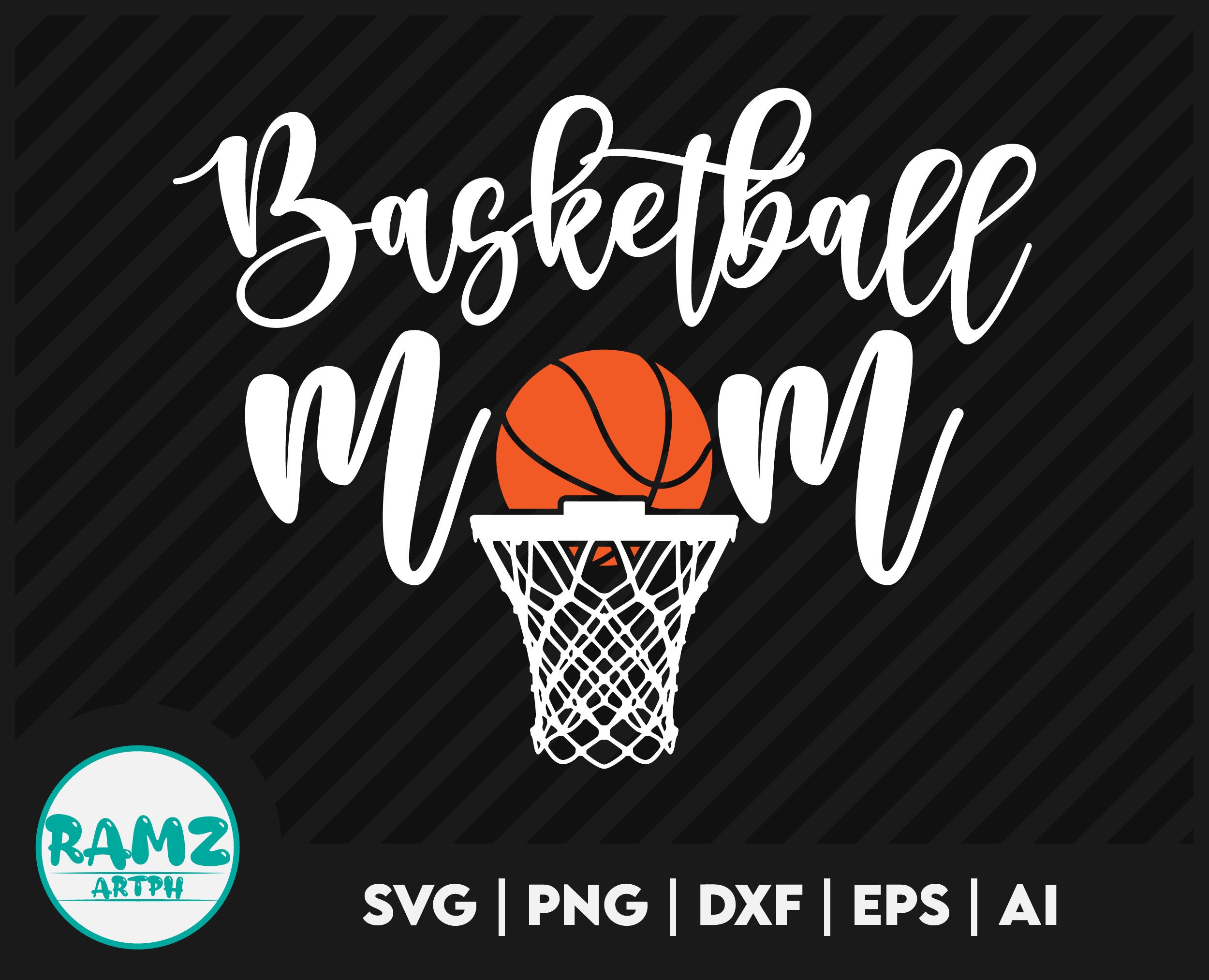Basketball SVG File Mom - Basketball Svg, Basketball Mom Svg ...