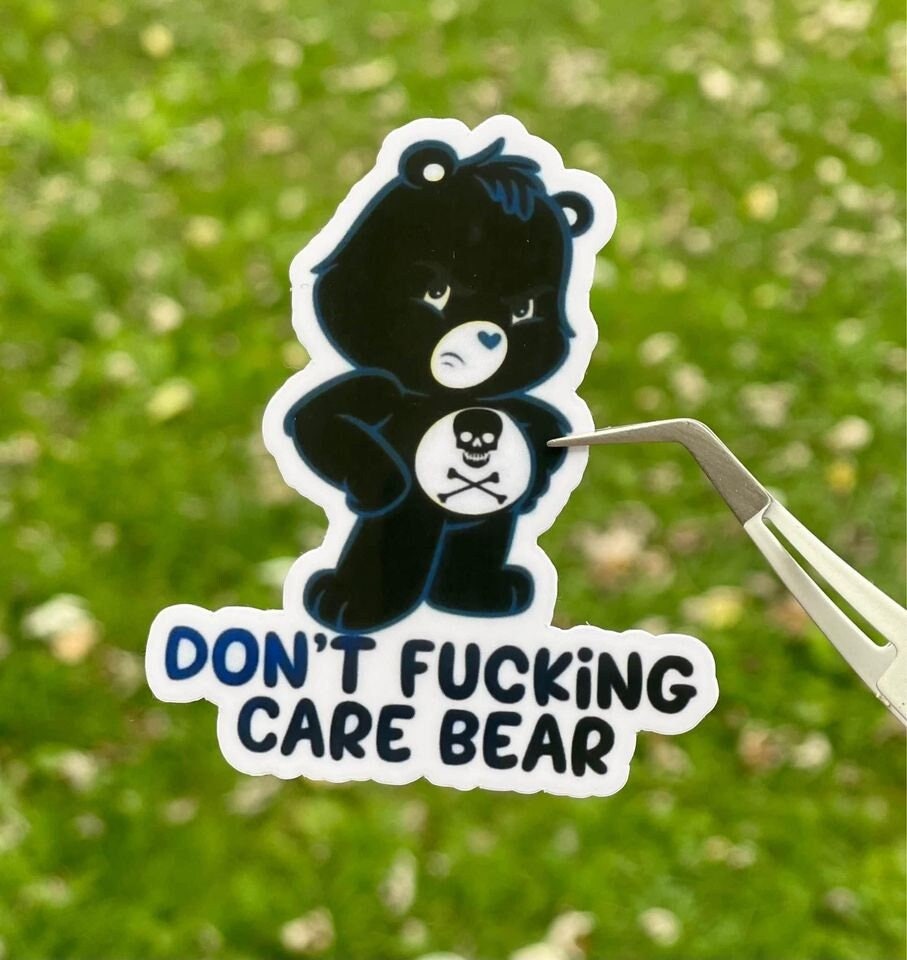 Dont Care Bear Waterproof Vinyl Sticker Decal Etsy