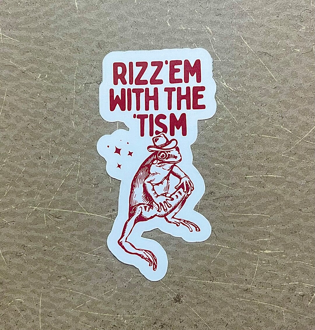 Rizz Em With the Tism Frog Waterproof Vinyl Sticker Decal - Etsy