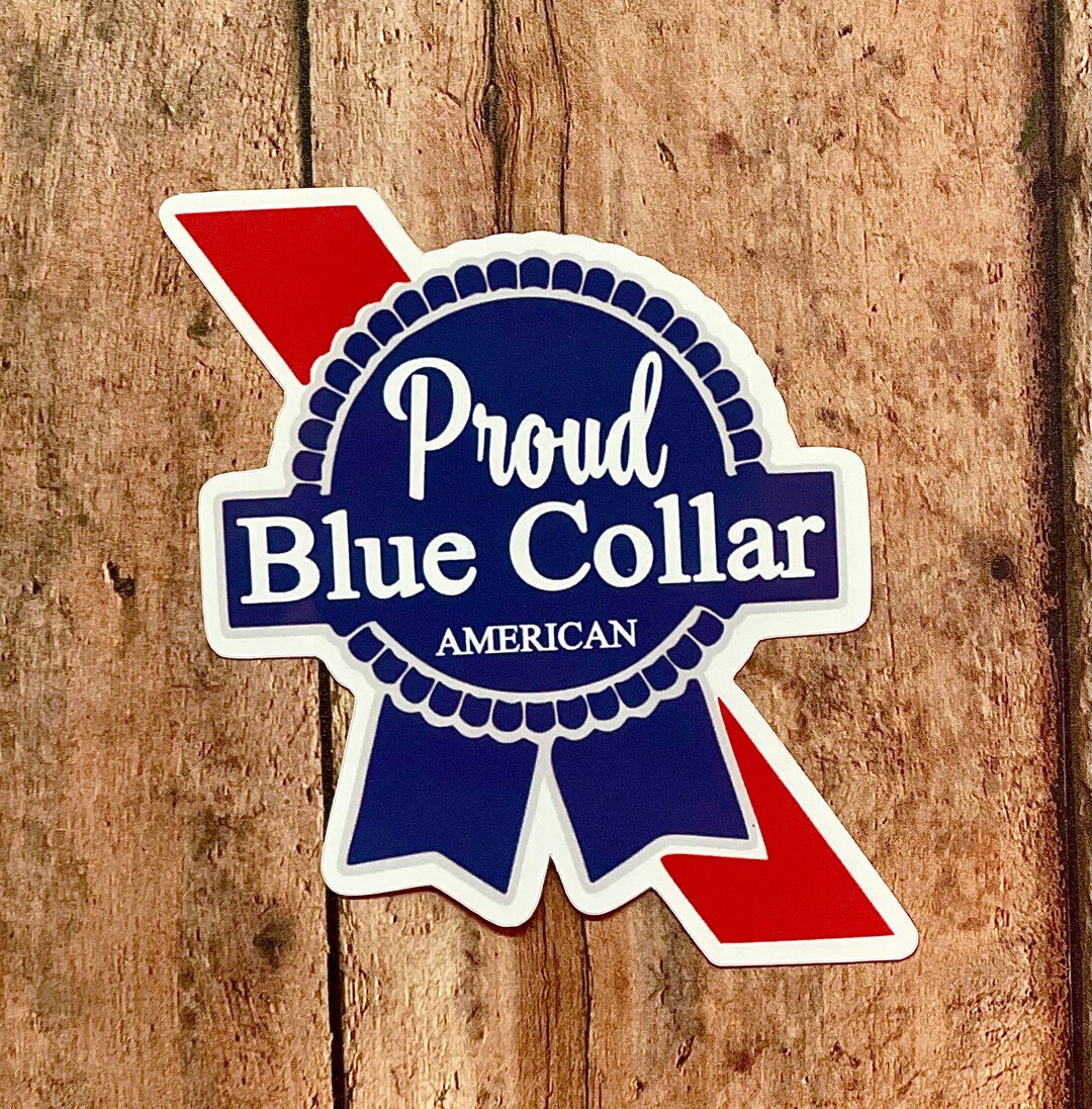 Proud Blue Collar Pbr Waterproof Vinyl Sticker Decal - Etsy
