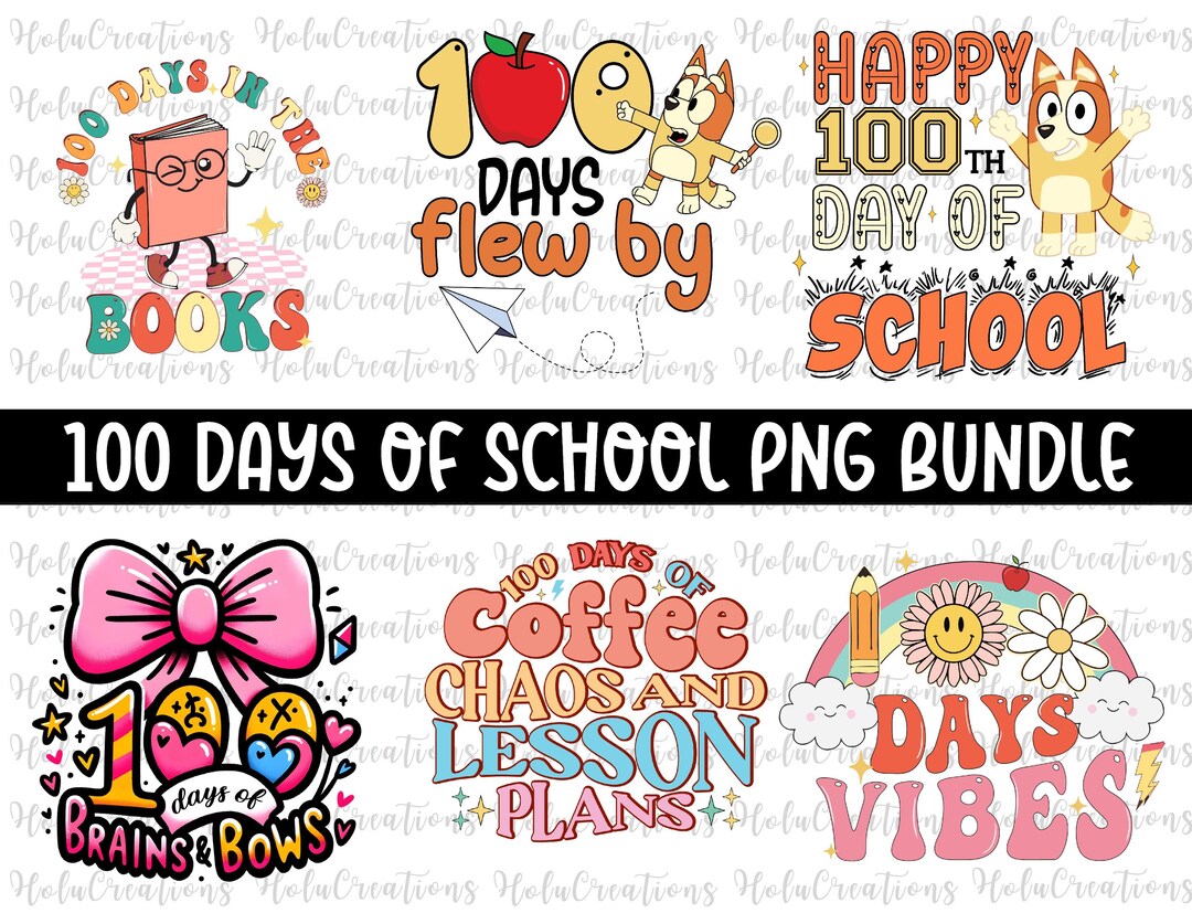 100 Days of School PNG Bundle, 100th Day of School Png, 100 Days Png ...