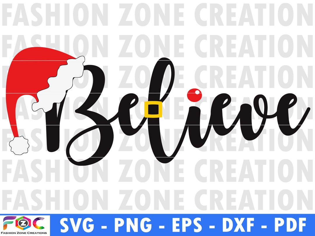 Believe SVG Christmas Svg Santa Svg Santa Hat Svg Believe - Etsy