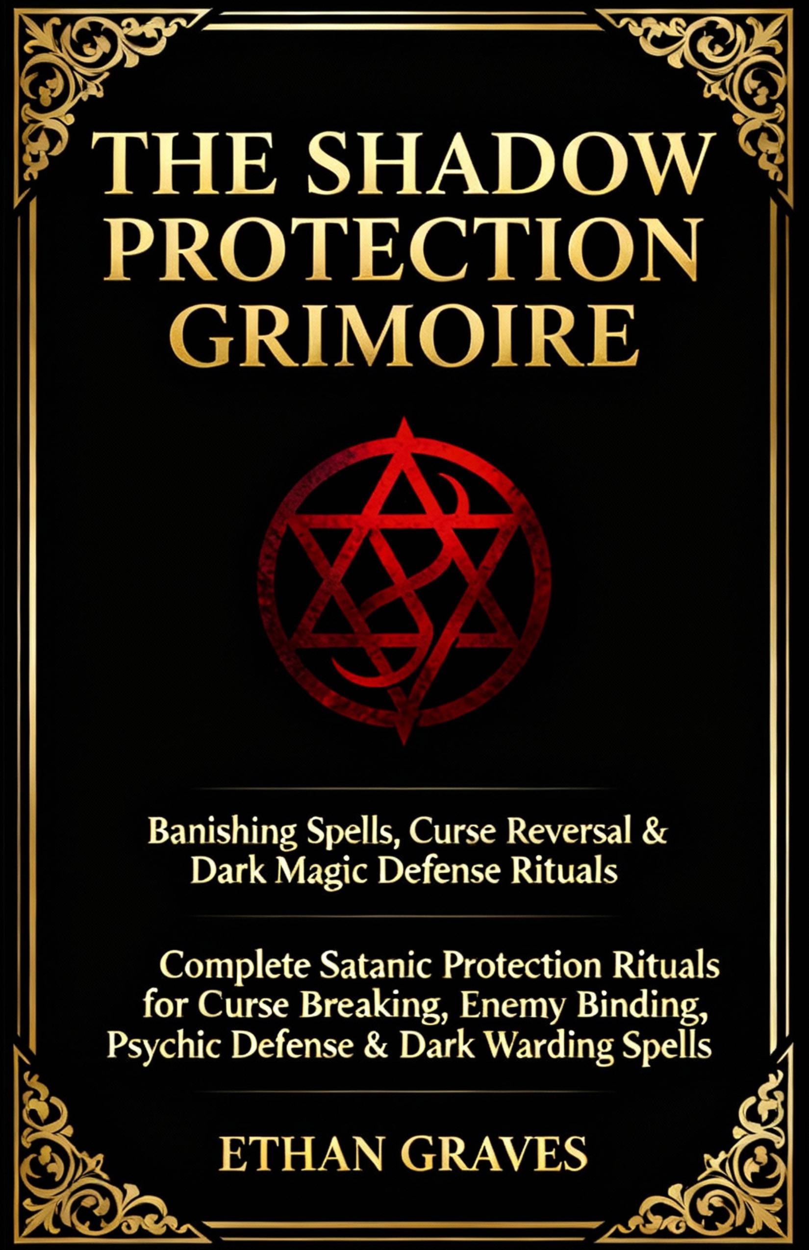 Shadow Protection Grimoire | Satanic Curse Reversal, Dark Magic (PDF ...