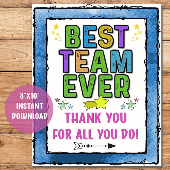 Printable Best Team Ever Sign Thank You for All You Do - Etsy Australia