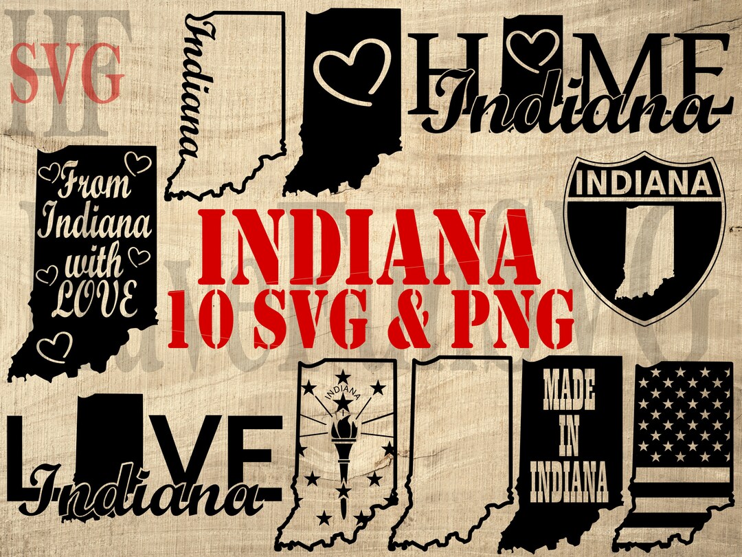 Indiana State SVG PNG Bundle: 10 Shirt Vector Designs (digital Download ...