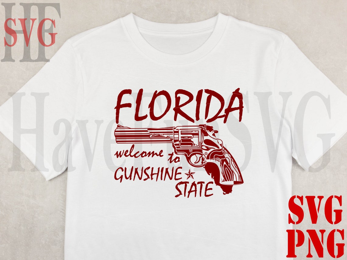 Shirt Design Gift Florida Gun Guns SVG PNG Digital Download | Etsy