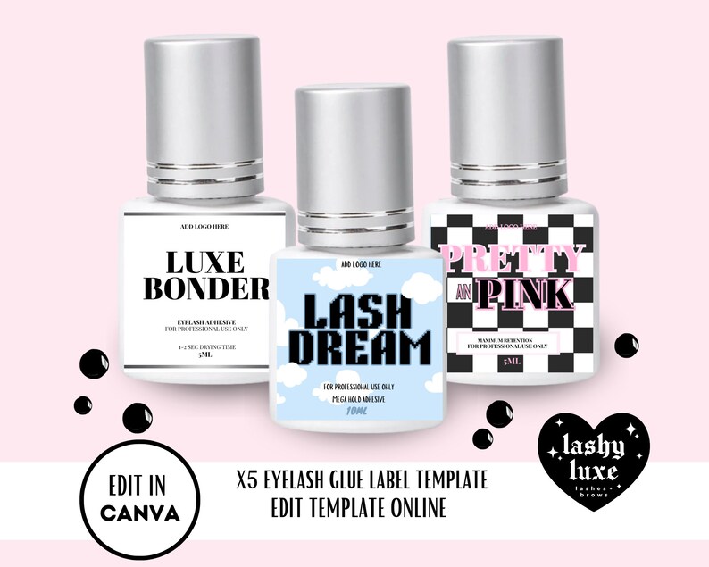 Ultimate Lash Glue Bundle:lash Entrepreneur, Glue Label, Canva Template ...