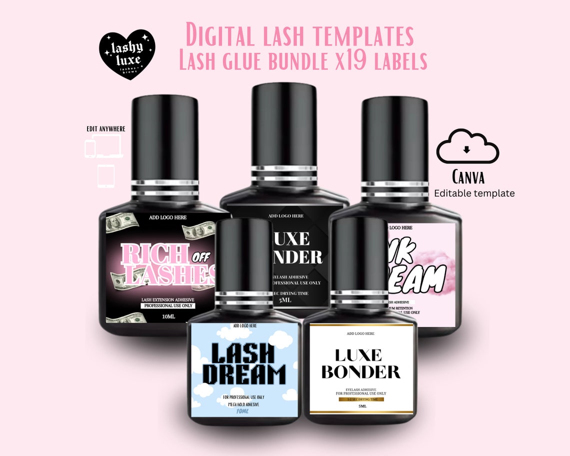 Ultimate Lash Glue Bundle:lash Entrepreneur, Glue Label, Canva Template ...