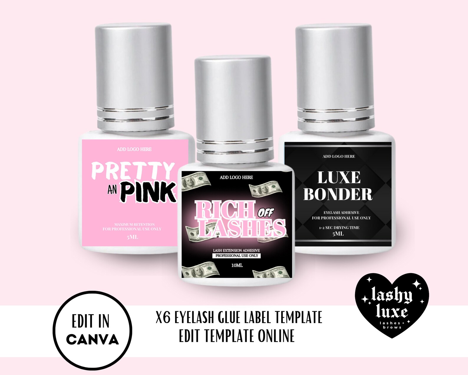 Ultimate Lash Glue Bundle:lash Entrepreneur, Glue Label, Canva Template ...