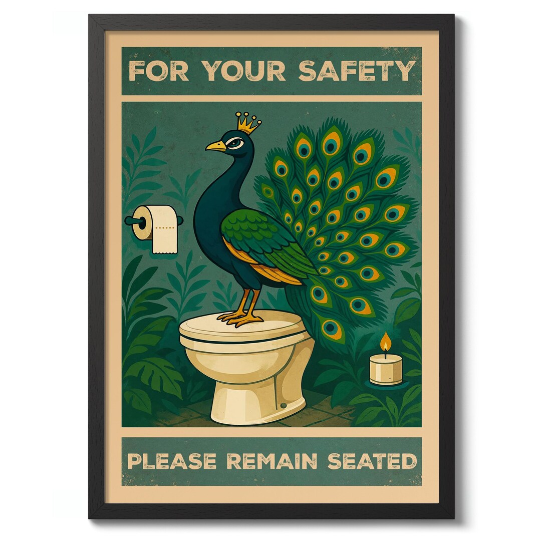 For Your Safety, Please Remain Seated Print, Bathroom Jokes Poster ...