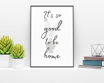 It's so Good to Be Home Wall Printable - Etsy