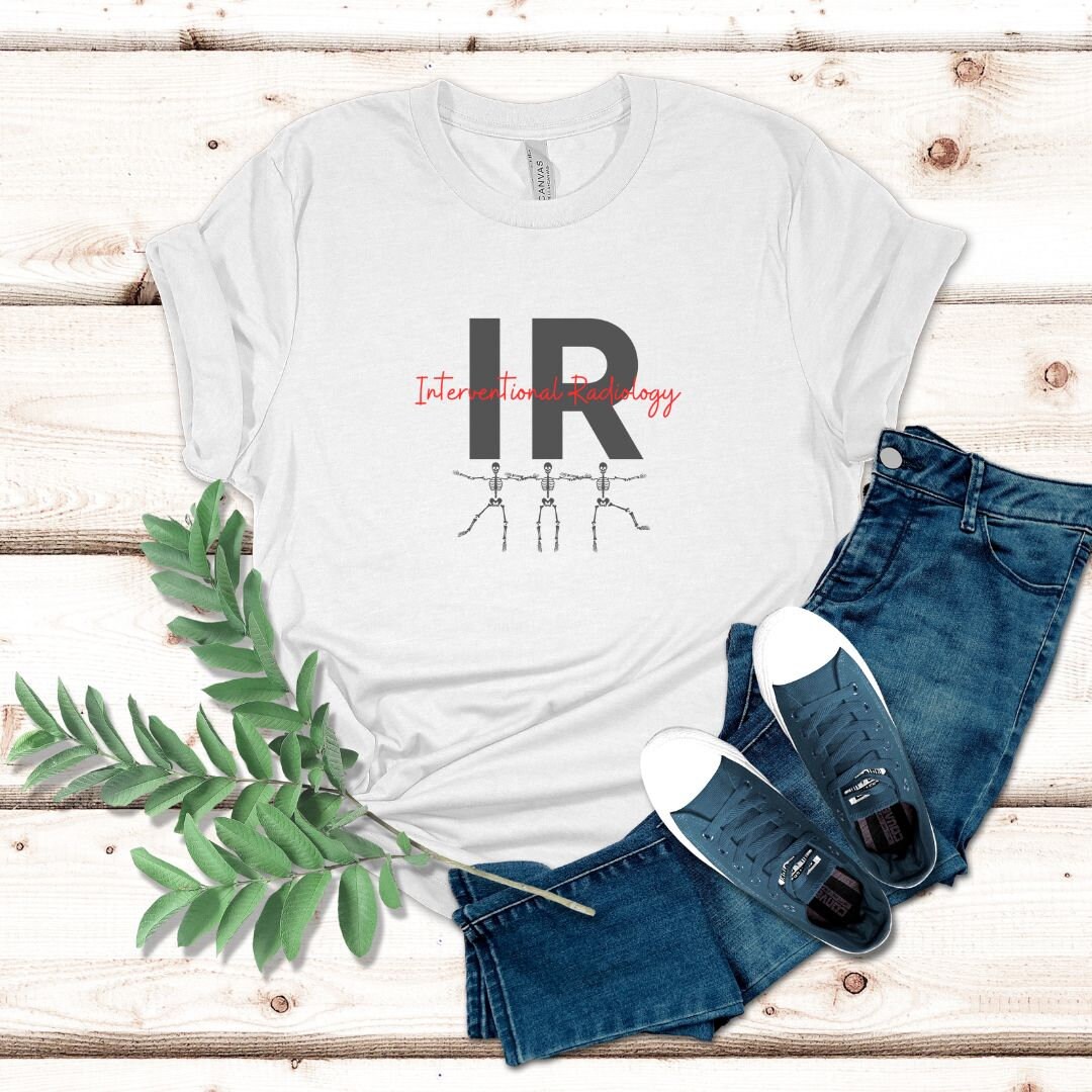 Interventional Radiology Tee Xray Tech Shirt Radiology Shirt Xray ...