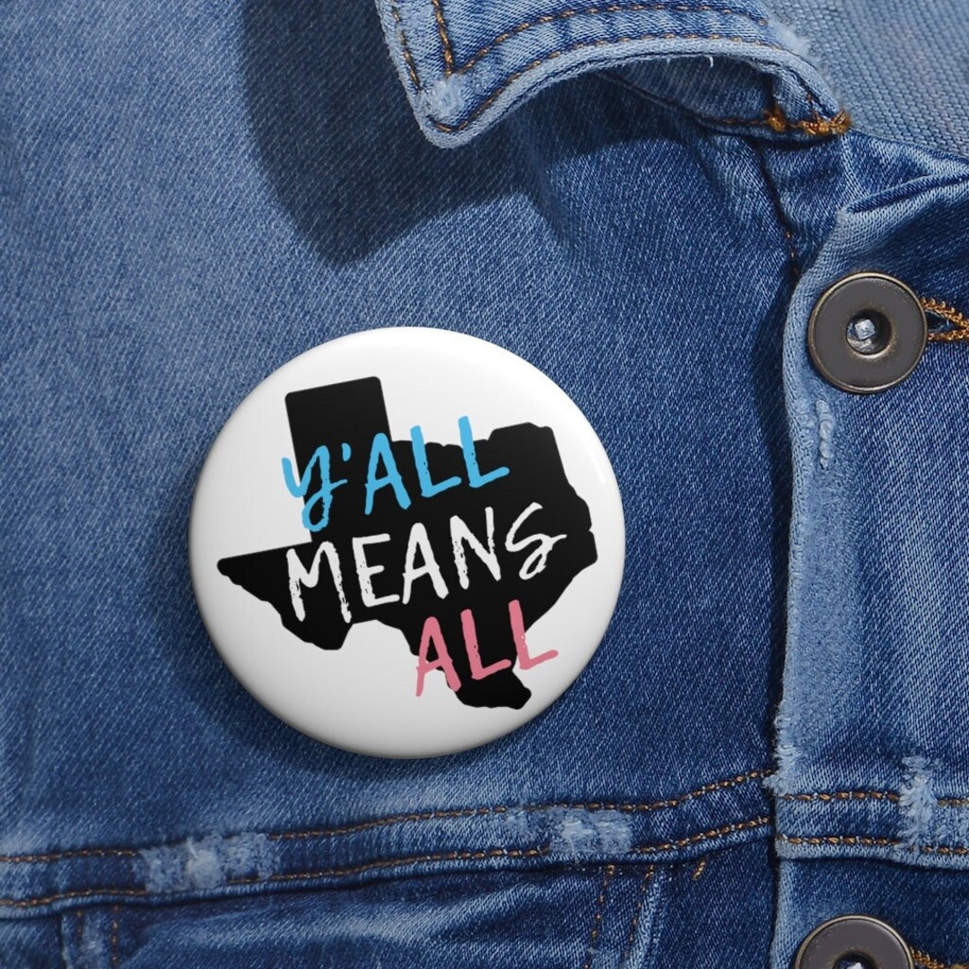 Transgender Pin Button, Y'all Means All Trans Gift, Mtf Ftm Flag ...