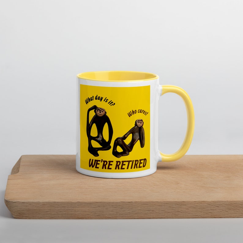 Retirement Gift, We're Retired and We Don't Care What Day It Is, Coffee ...