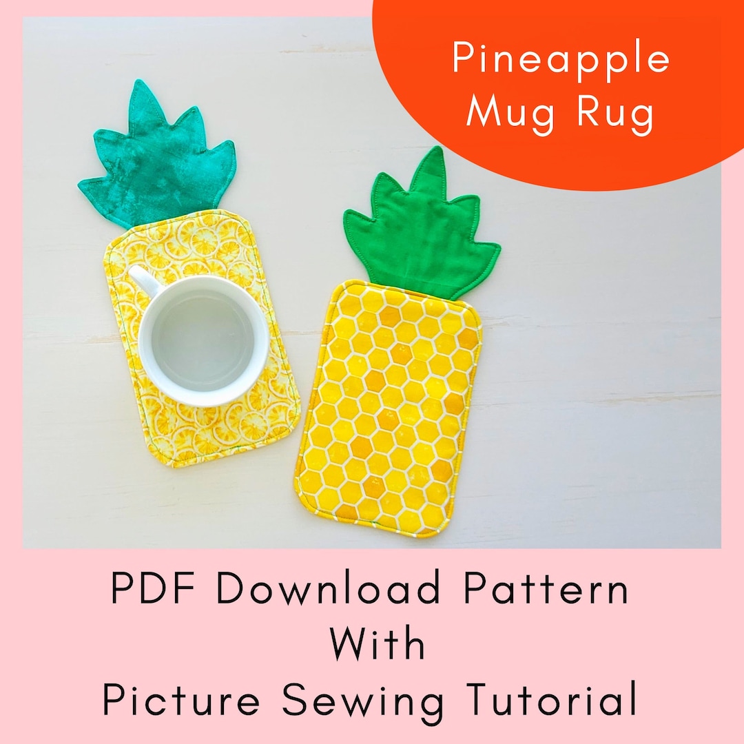 Pineapple Mug Rug Printable Sewing Pattern and Tutorial - PDF Download - Etsy