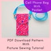 Cell Phone Bag Printable Sewing Pattern and Tutorial - PDF Download - Etsy