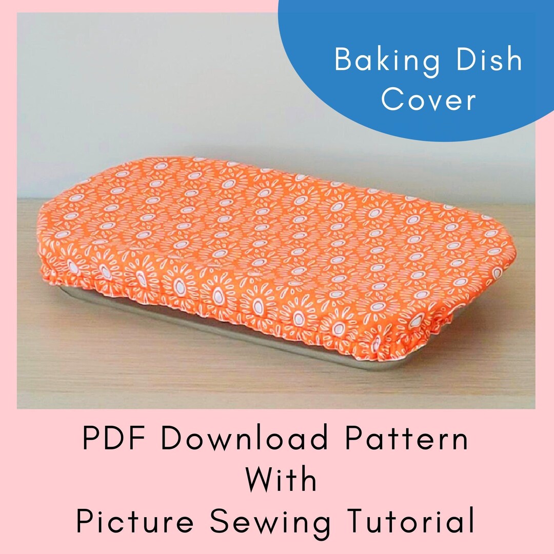 Reversible Baking Dish Fabric Cover Printable Sewing Pattern and ...
