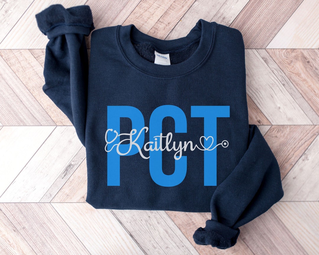 Personalized PCT Sweatshirt Custom PCT Shirt PCT Gift Patient Care ...