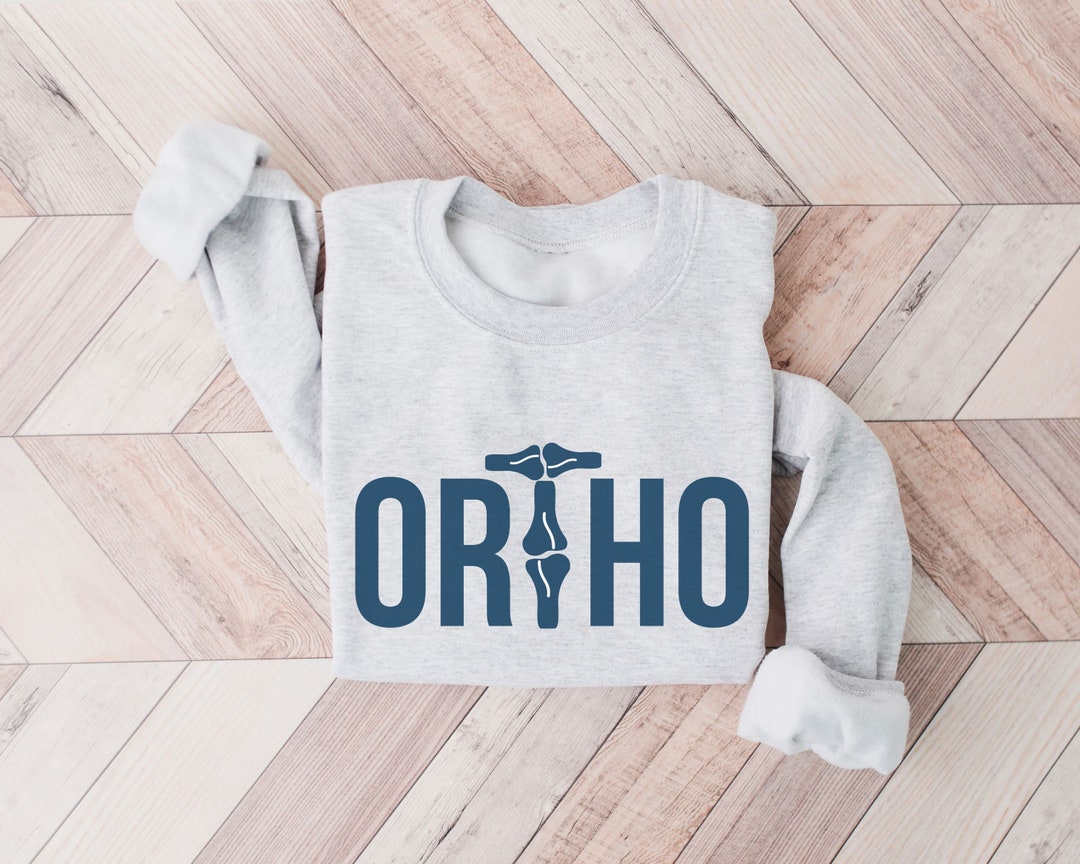 Orthopedic Sweatshirt Orthopedic Sweater Orthopedic Department Gift ...