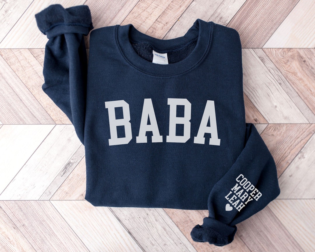 Baba Sweatshirt With Grandkids Names Personalized Baba Gift Promoted to ...