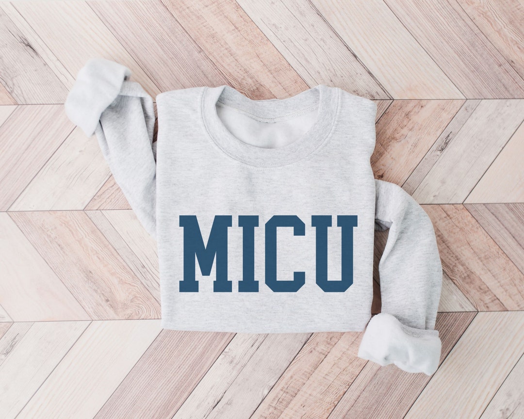 MICU Sweatshirt Medical Intensive Care Unit Nurse Sweater Medical ICU ...