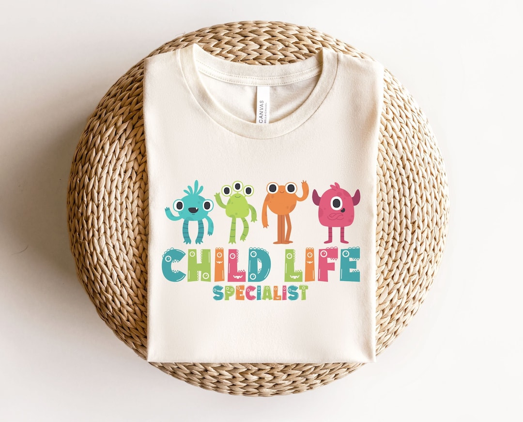 Child Life Specialist Shirt Child Life Tshirt Child Life Gift Child ...
