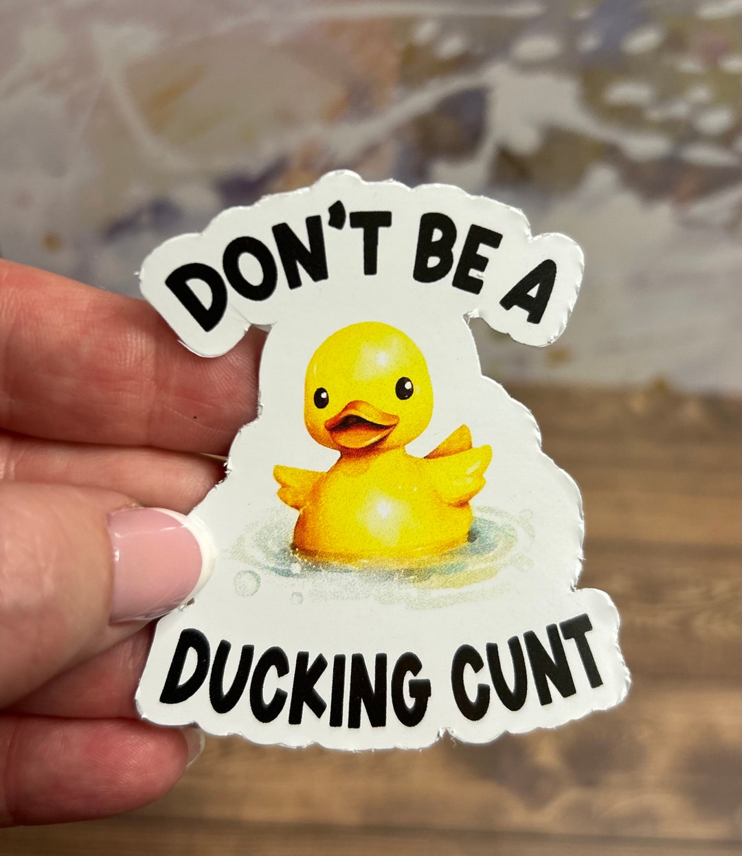 Don't Be a Ducking Cunt Sticker, for Laptops, for Planners, Funny ...