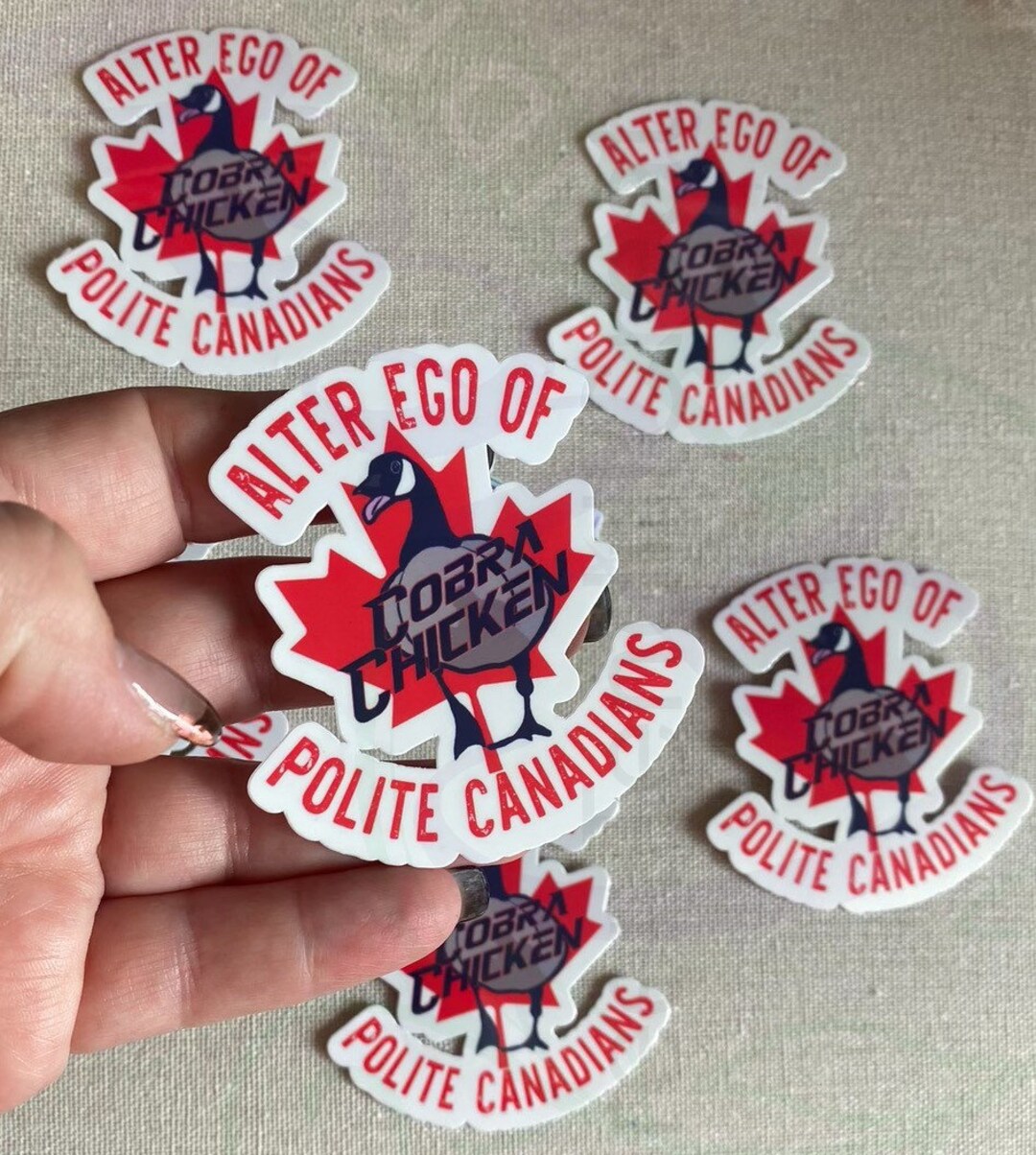 Cobra Chicken, Alter Ego of Polite Canadians, Canada Goose Sticker ...