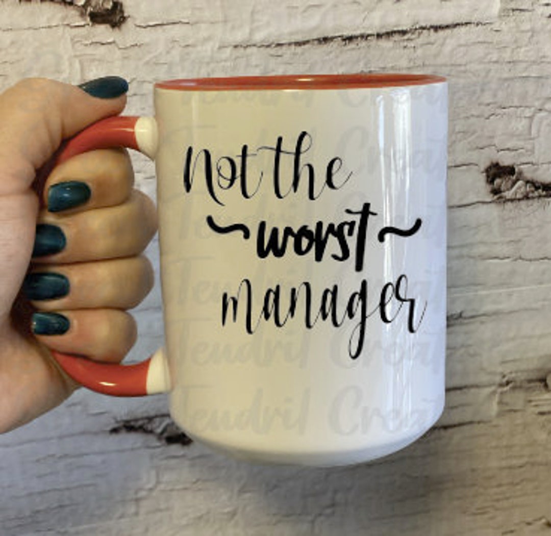 Not the Worst Manager SVG, Digital Files, Funny SVG, Images for Cricut ...