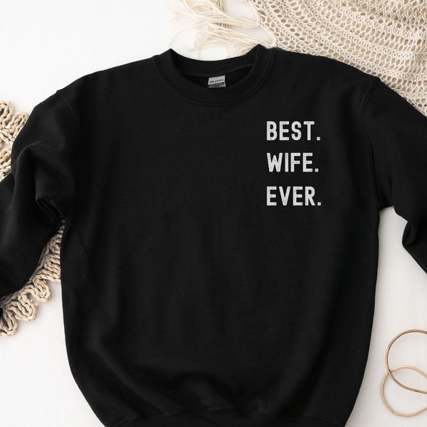 Best Ever Wife Shirt Etsy