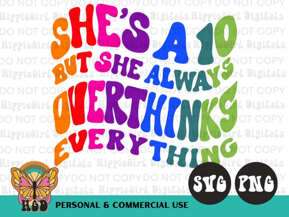 She's A 10 but She Always Overthinks Everything SVG File - Etsy Australia
