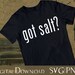The Winchesters Got Salt? Digital Cut File | Supernatural | PNG SVG ...