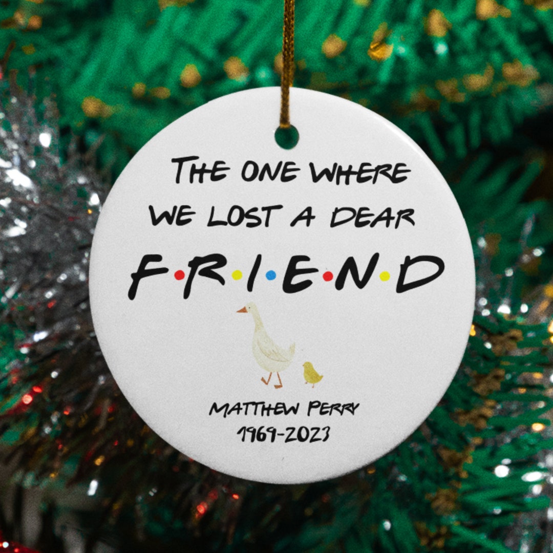Matthew Perry Memorial Ornament, Chandler Bing Tribute, Chick & Duck ...