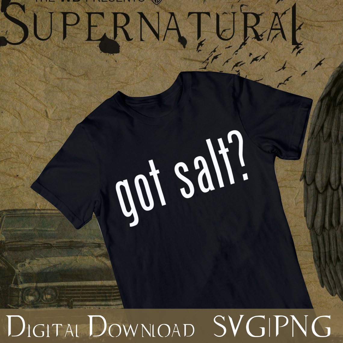 Supernatural Got Salt Digital Files the Winchesters Salt & - Etsy