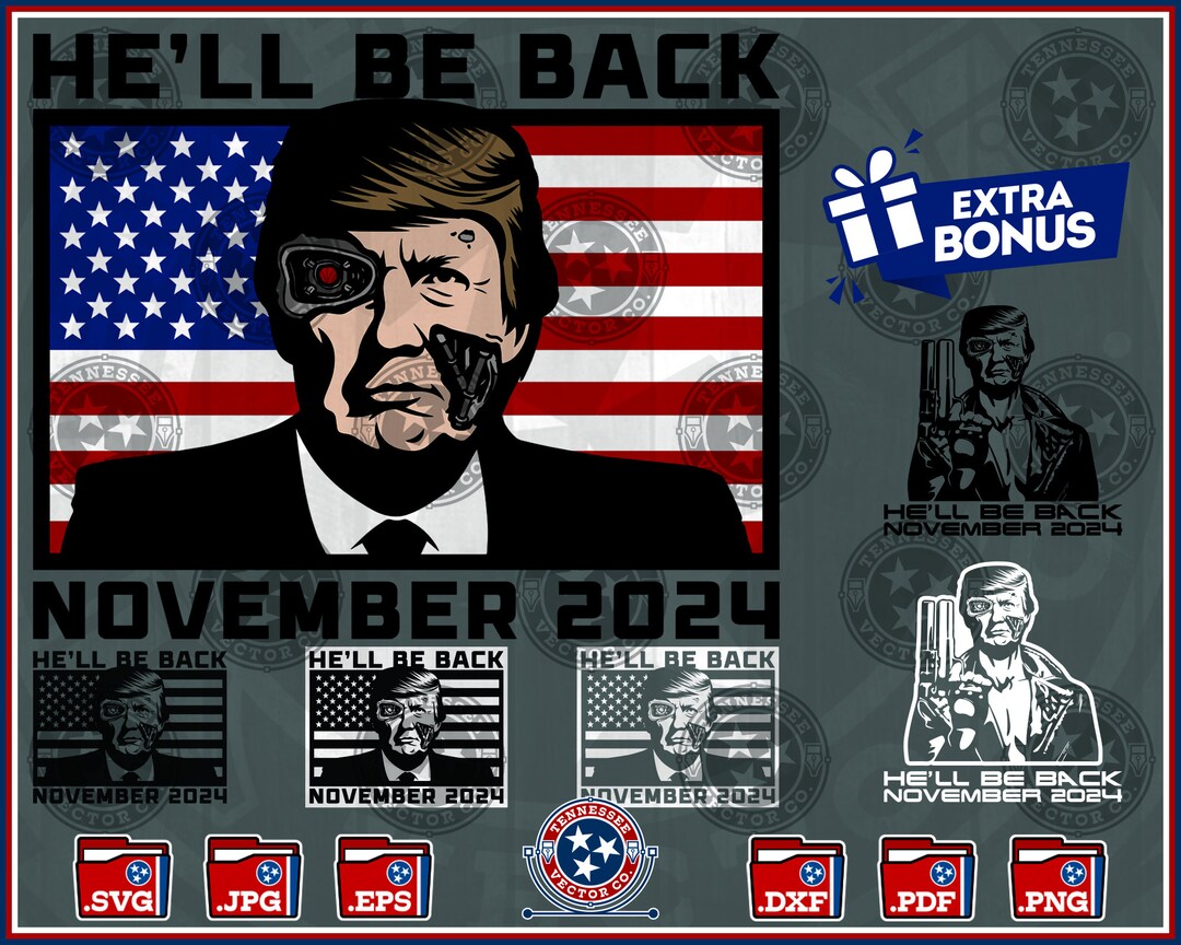 Trump 2024, Trumpinator, Donald Trump SVG, MAGA Svg, Terminator Svg ...