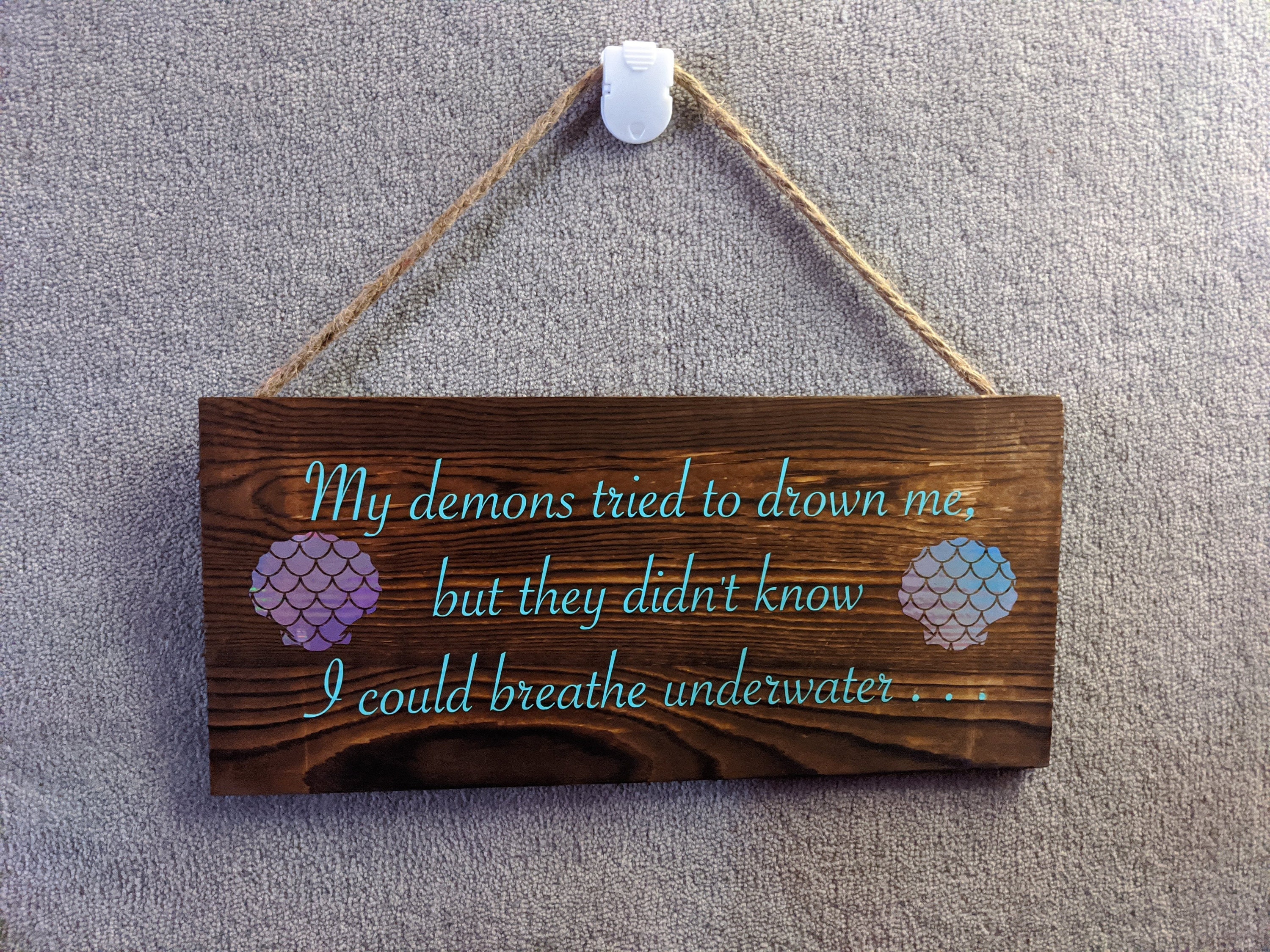 My Demons Tried to Drown Me Mermaid Sign Preteen Inspirational Sign - Etsy