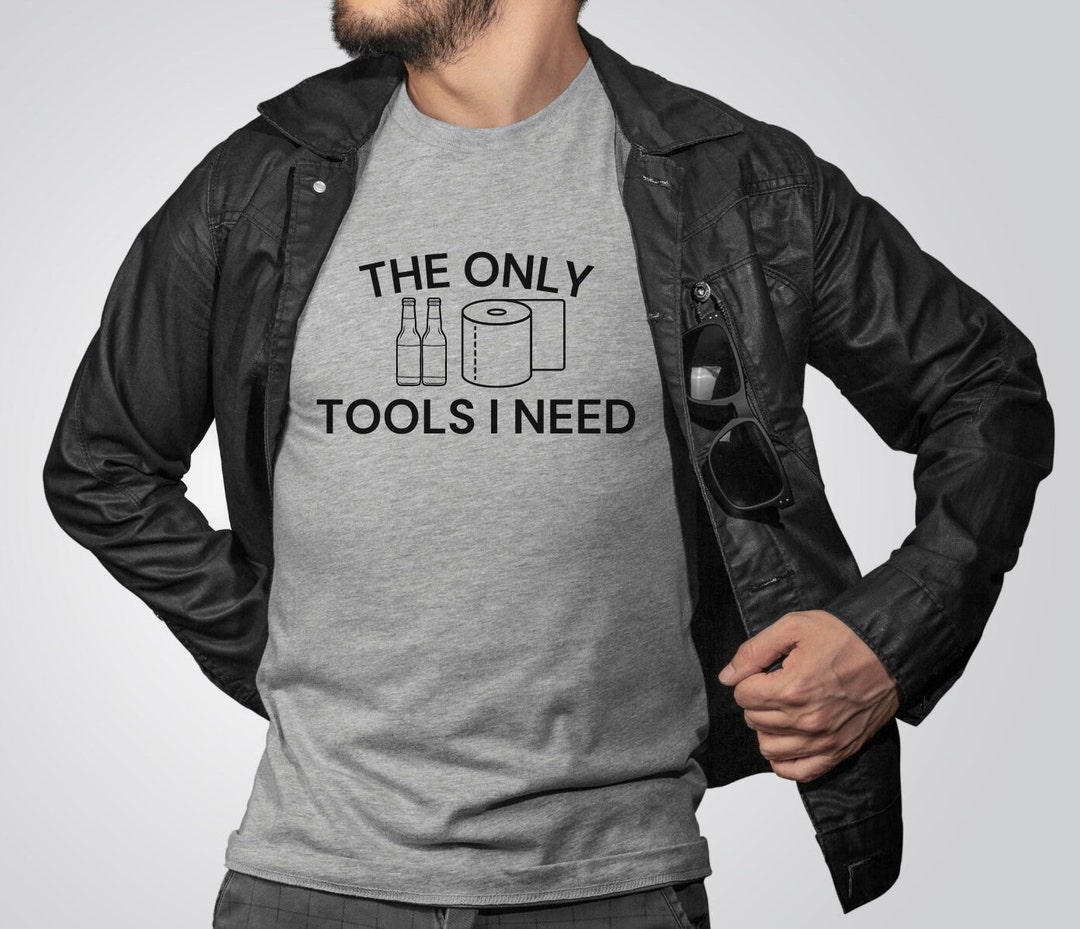 The Only Tools I Need Svg, Funny Dad Jokes, Beer and Toilet Paper Svg ...