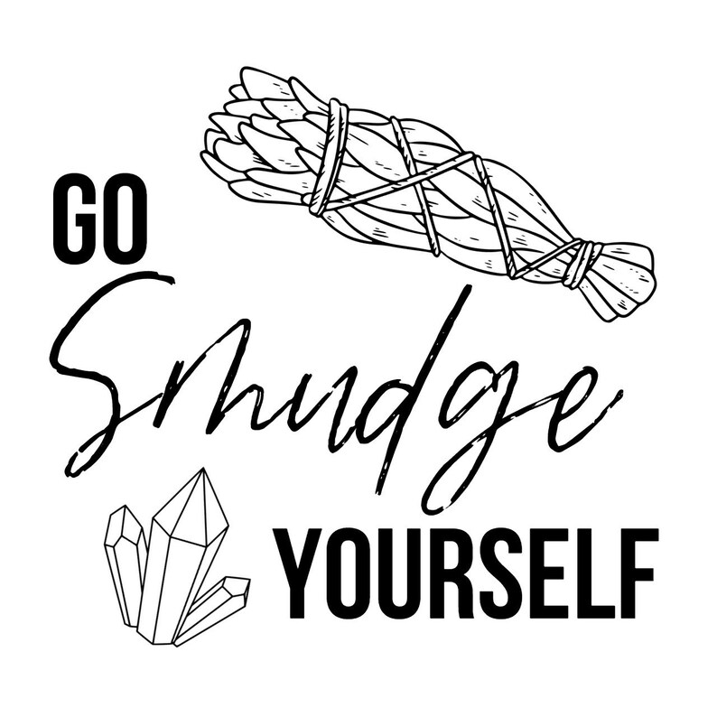 Go Smudge Yourself Svg Svg Cricut Cut File PNG Files - Etsy