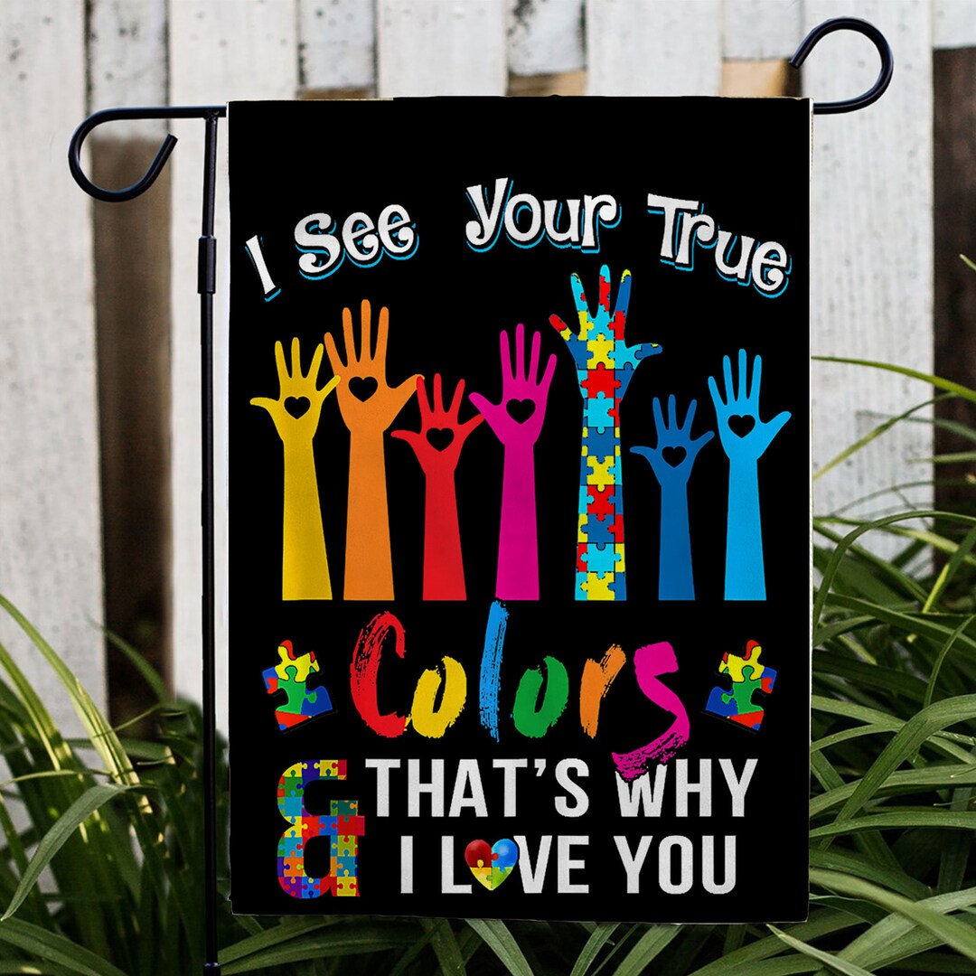 I See Your True Color Autism Flag, That's Why I Love You, Autism ...