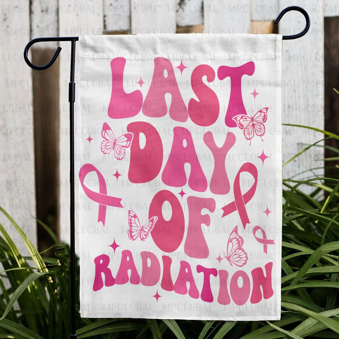 Wonder Women Breast Cancer Flag, Last Day of Radiation Breast Cancer ...