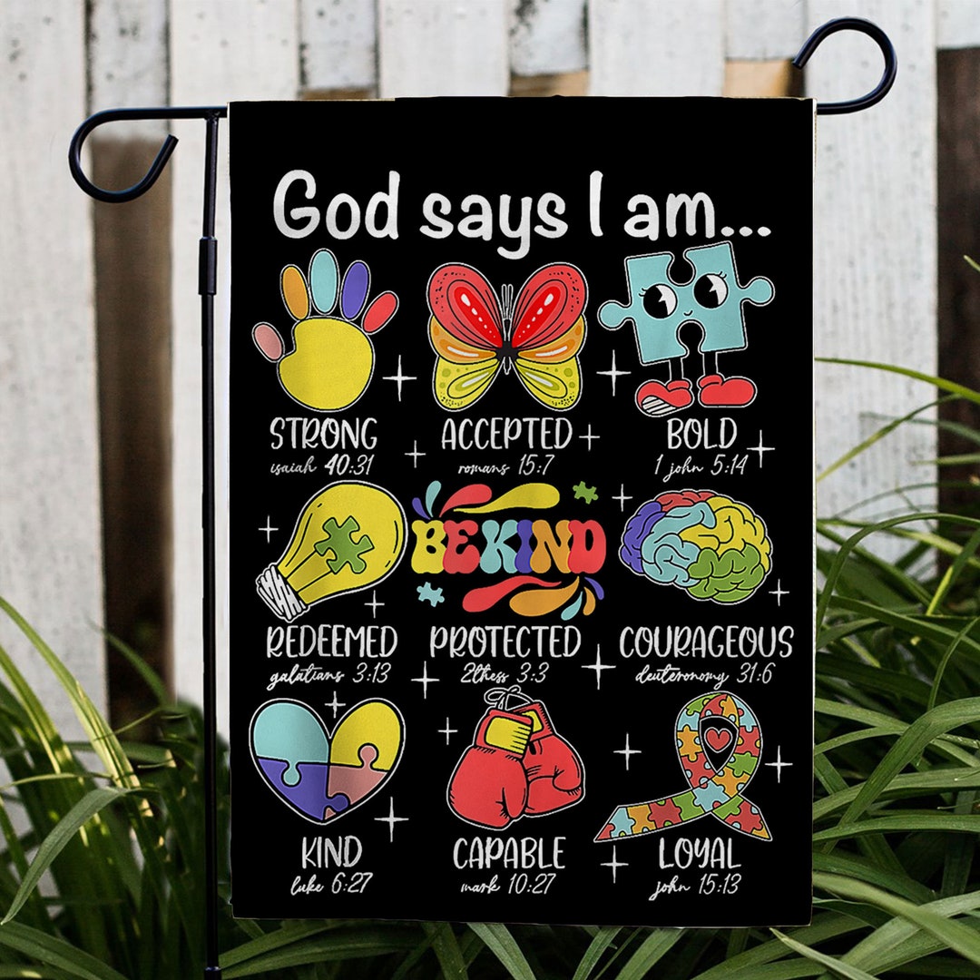 God Say I Am Autism Awareness Flag, Embrace Neurodiversity Autism Flag ...