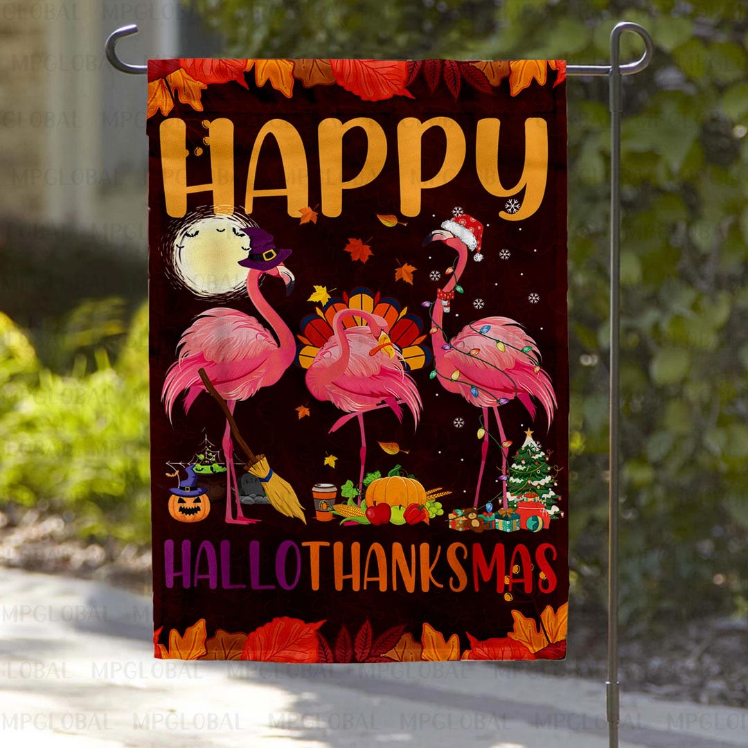 Flamingo Happy Hallothanksmas Flag, Flamingo Happy Thanksmas Flag ...