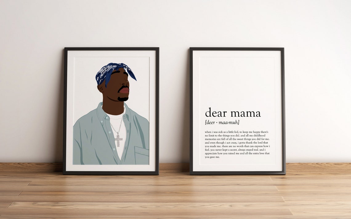 Dear Mama - Tupac - Printable Quote - Etsy