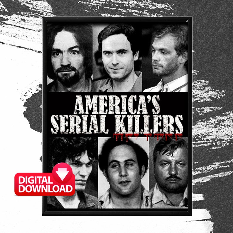 America's Serial Killers Art Print: Dahmer, Bundy, Manson (digital ...