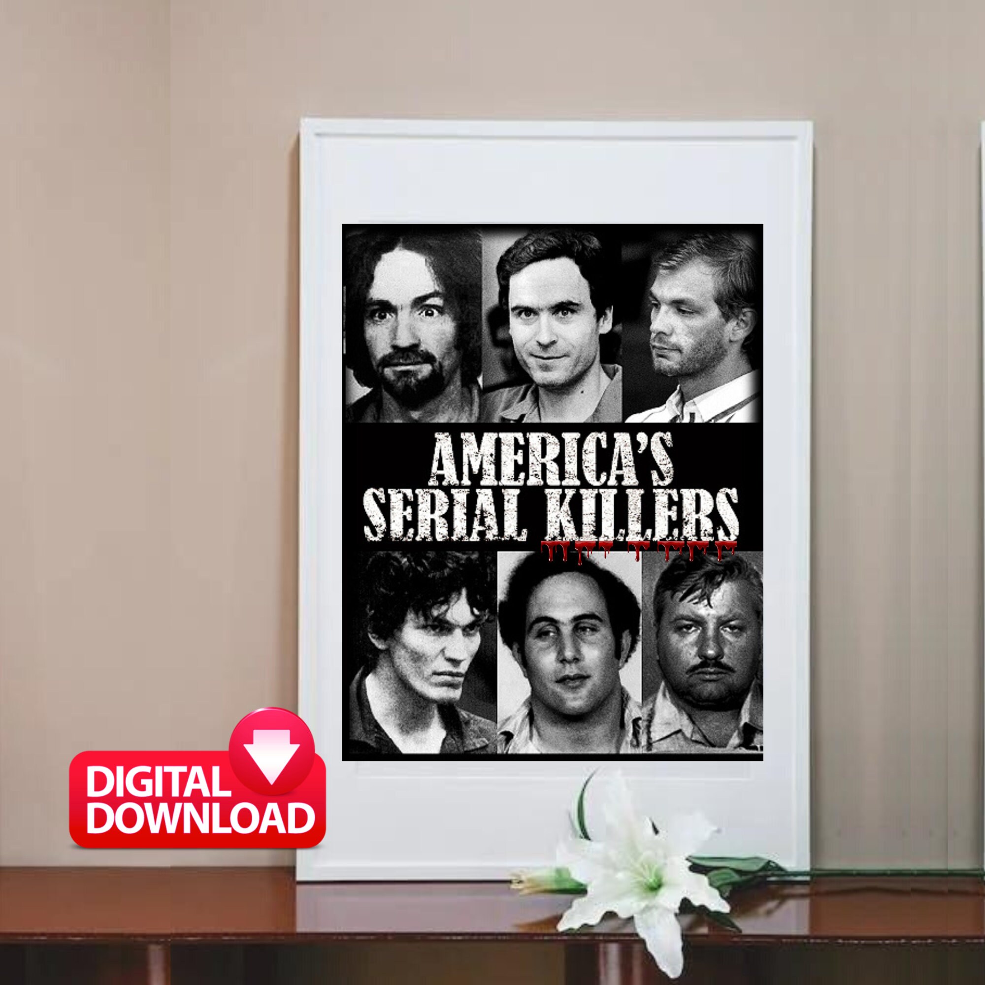 America's Serial Killers Art Print: Dahmer, Bundy, Manson (digital ...